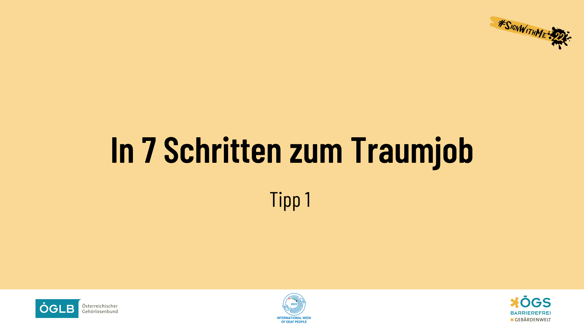 In 7 Schritten zum Traumjob: Tipp 1 - Gebärdenwelt.TV